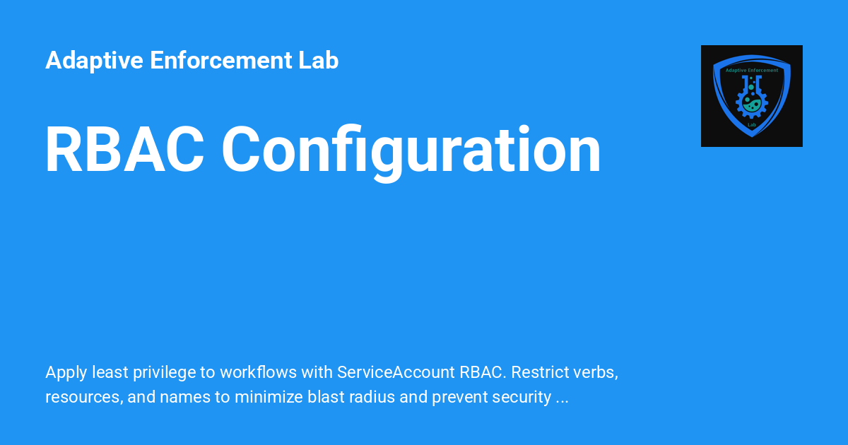 RBAC Configuration - Adaptive Enforcement Lab