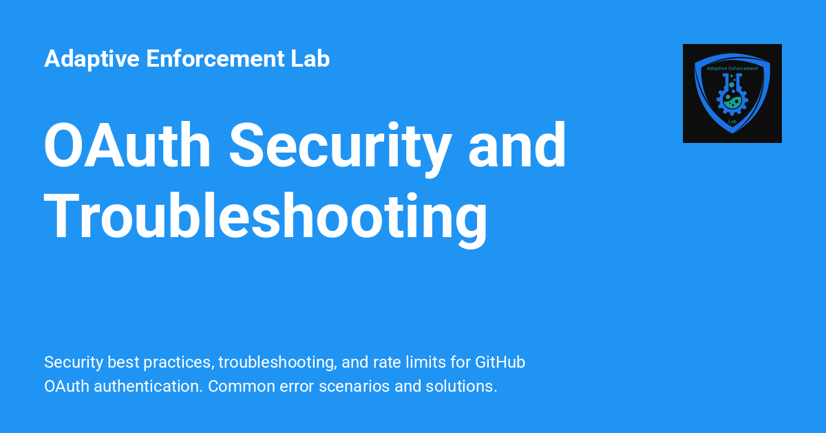 OAuth Security and Troubleshooting - Adaptive Enforcement Lab